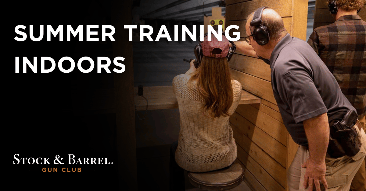 Summer Training Indoors | Stock & Barrel Gun Club
